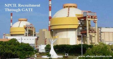 NPCIL Recruitment Through GATE 2019 For Engineers - AfterGraduation
