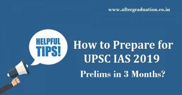 How to Prepare IAS Exam 2019 Prelims in 3 Months? - AfterGraduation