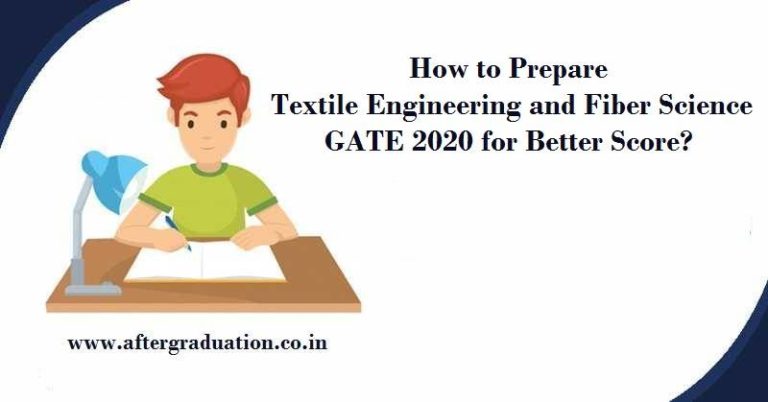 How to Prepare Textile Engineering and Fiber Science GATE 2020 for ...