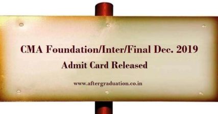 ICMAI Admit Card 2019 Released for CMA Foundation, Inter and Final ...